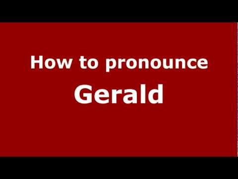 How to Pronounce Gerald - PronounceNames.com
