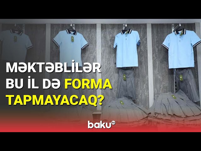 Məktəblilərin forma problemi necə həll olunacaq? - VİDEO - Oxu.az