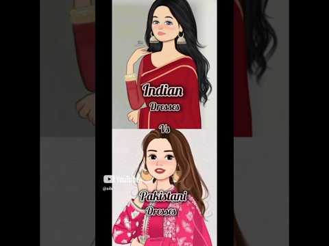 Indian vs pakistani dresses #traditional #which one is best#music
