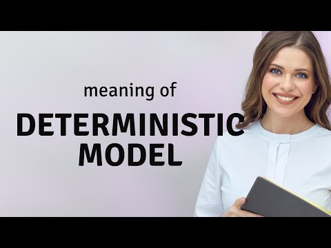 Understanding Deterministic Models: A Simple Guide