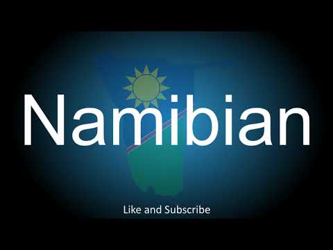 How to correctly pronounce - Namibian.
