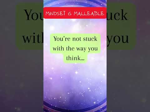 Mindset is Malleable