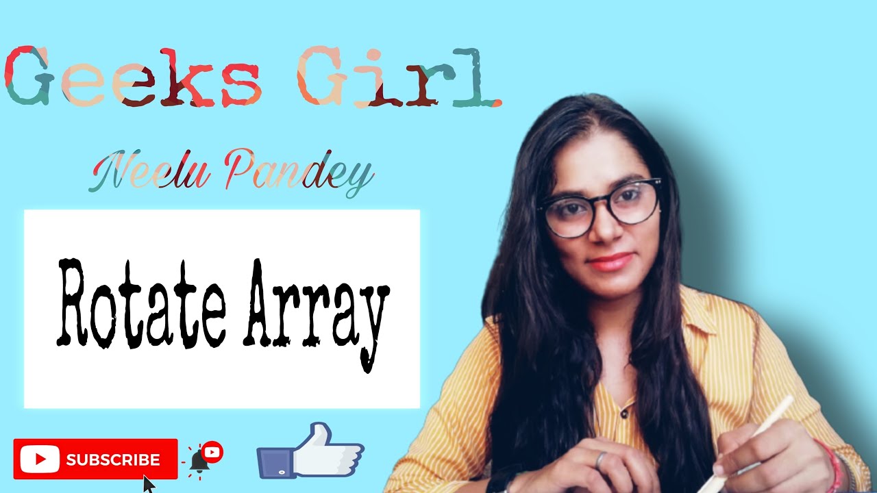 GeeksforGeeks Cheatcode Book - Easy Problems-Topic: Array ||Q1: Rotate Array || Geeks Girl