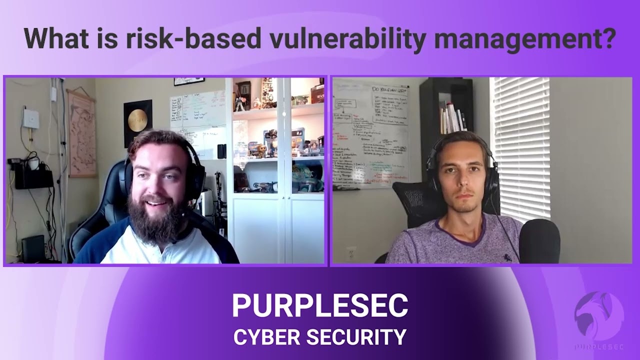 What Is Risk Based Vulnerability Management? | #PurpleSec Clips