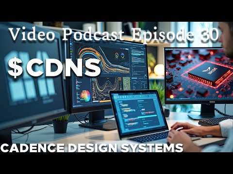 $CDNS - AI Investing Show Episode 30 - Cadence Design Systems vs Synopsys ($CDNS vs $SNPS)