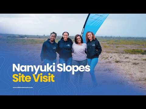 NANYUKI SLOPES SITE VISIT | #RealEstate #LandBanking #RisiihInvestmentsLtd