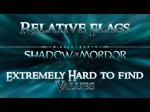 Shadow of Mordor: Relative Flags | Extremely Hard To Find Values