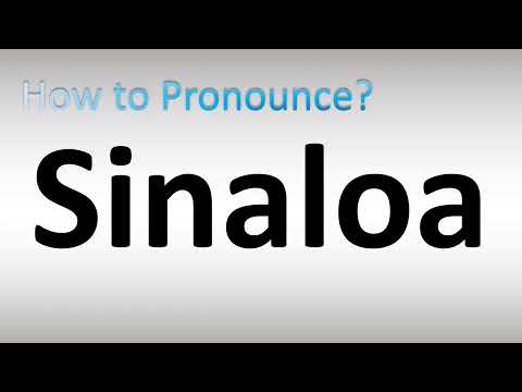 How to Pronounce Sinaloa