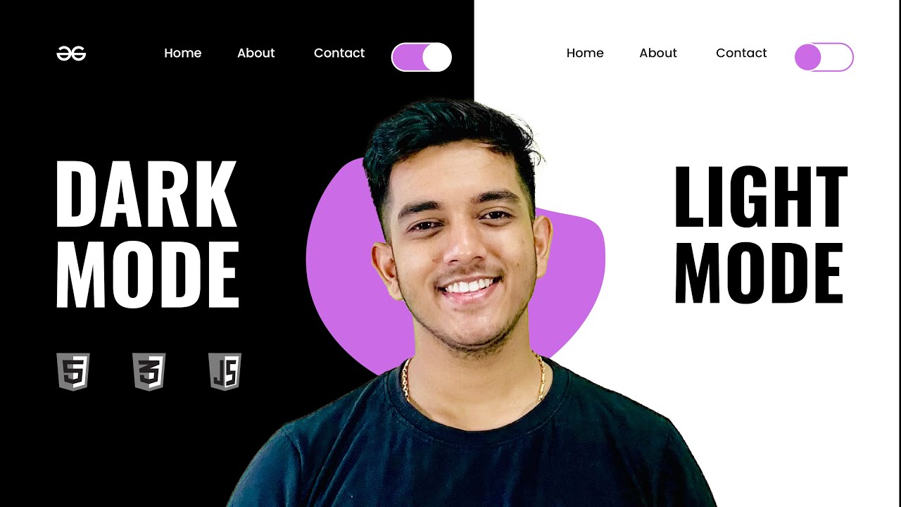 Toggle between DARK and LIGHT MODES using JavaScript | Frontend Development Projects | GeeksforGeeks