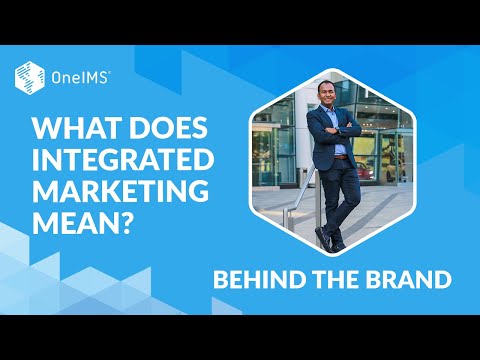 What Does Integrated Marketing Mean? | Behind the Brand