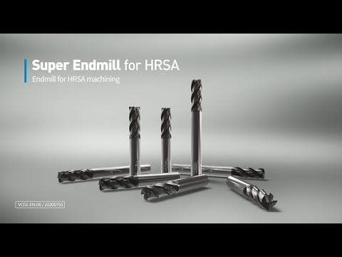 Super Endmill for HRSA [ENG]
