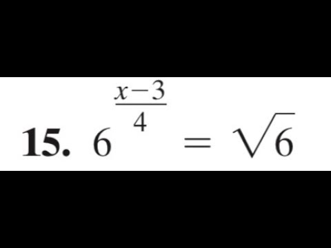 6^(x-3 / 4) = sqrt(6) solve the exponential equation