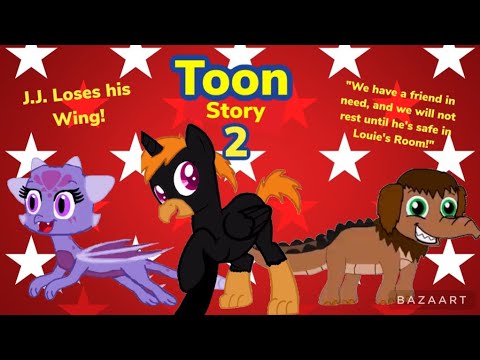 Toon Story 2 Part 10 - J.J. loses his wing/"We have a friend in need!"