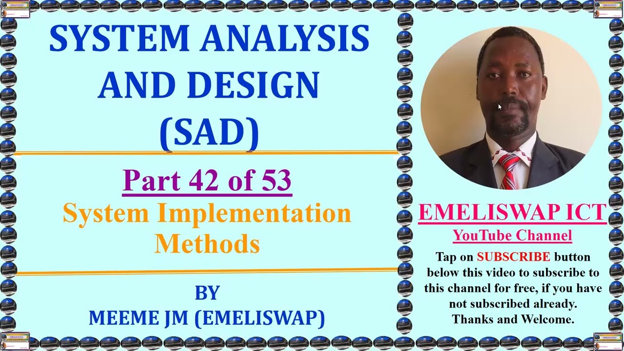 System Implementation Methods in System Analysis and Design
