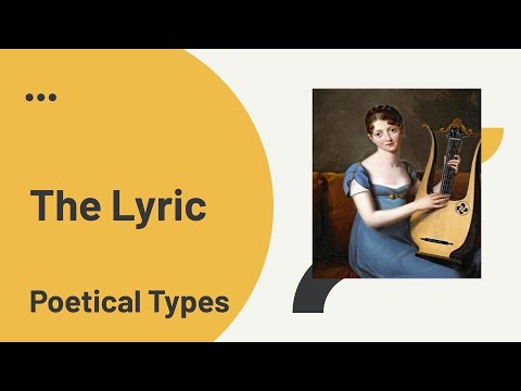 The Lyric | Poetical Types | Literary Forms | A Background to the Study of English Literature |