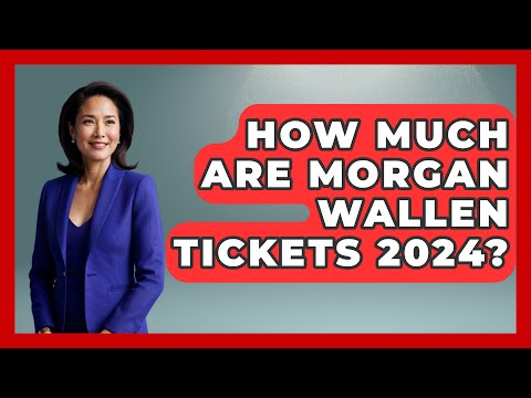 How Much Are Morgan Wallen Tickets 2024? - Country Music Chronicles