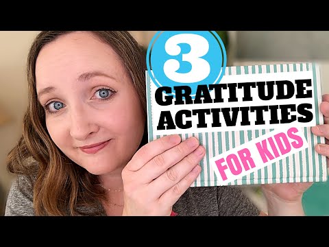 3 EASY GRATITUDE Activities for Kids