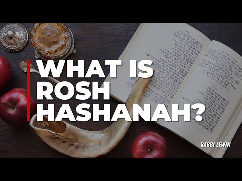 What is Rosh Hashanah? | Rosh Hashana