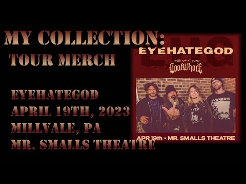 My Collection - Tour Merch - Eyehategod/Goatwhore (April 19th, 2023)