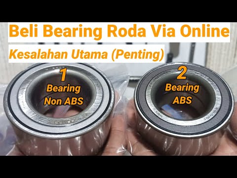 Perbedaan Bearing ABS dan Non ABS | jangan salah beli