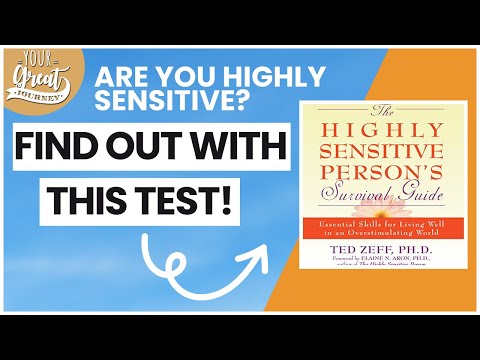Are You Highly Sensitive? Take the Highly Sensitive Person Test and Find Out