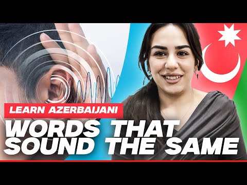 Azerbaijani Words with Double Meanings: Learn Homophones Fast!