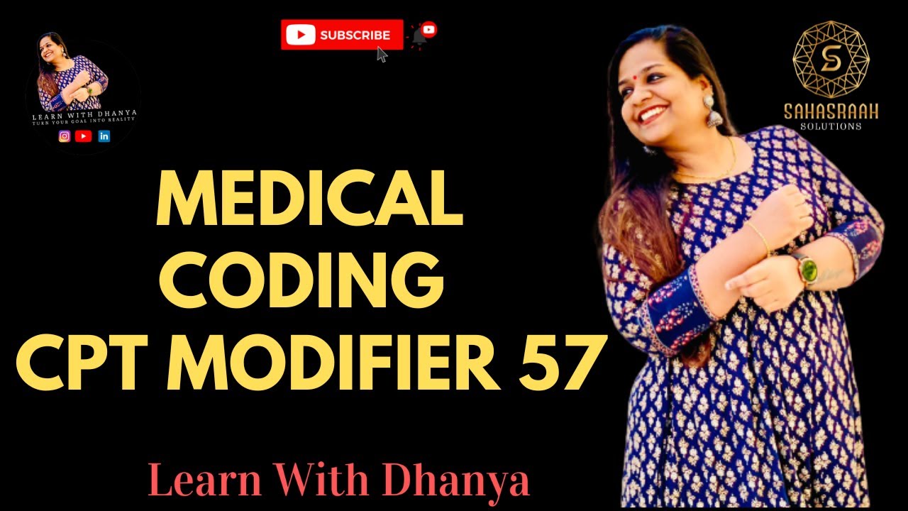 MODIFIER-57 |#learnwithdhanya #medicalcoding #medicalcodingtraining #codinginterviews #trending