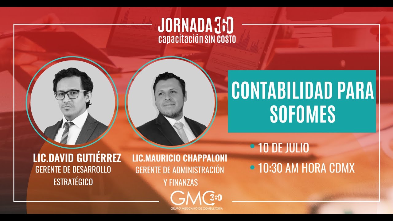 JORNADA 360 DE CAPACITACIÓN- CONTABILIDAD PARA SOFOMES: SESIÓN DE PREGUNTAS Y RESPUESTAS