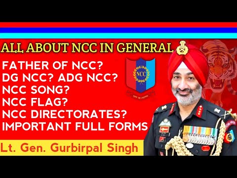All about ncc in general in Hindi 🇮🇳 , DG ncc, ncc father, ncc flag, ncc song, ncc Directorates