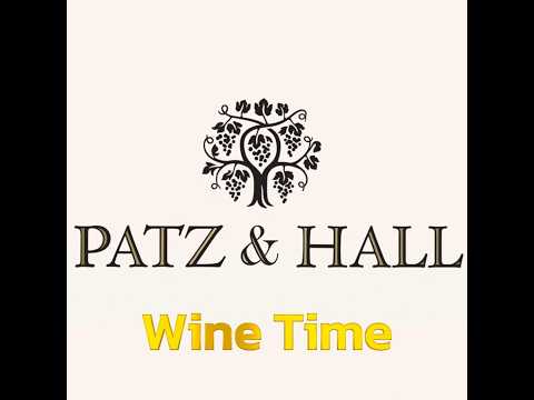 Patz and Hall - Wine Time