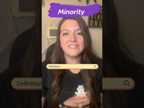 What does minority mean?