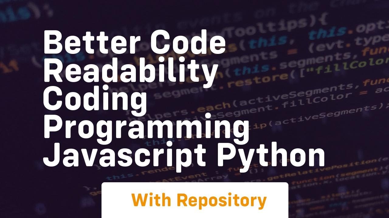 better code readability coding programming javascript python