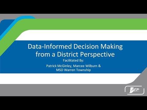 Data-Informed Decision Making from a District Perspective