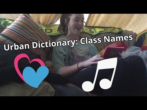 Urban Dictionary: Class Names