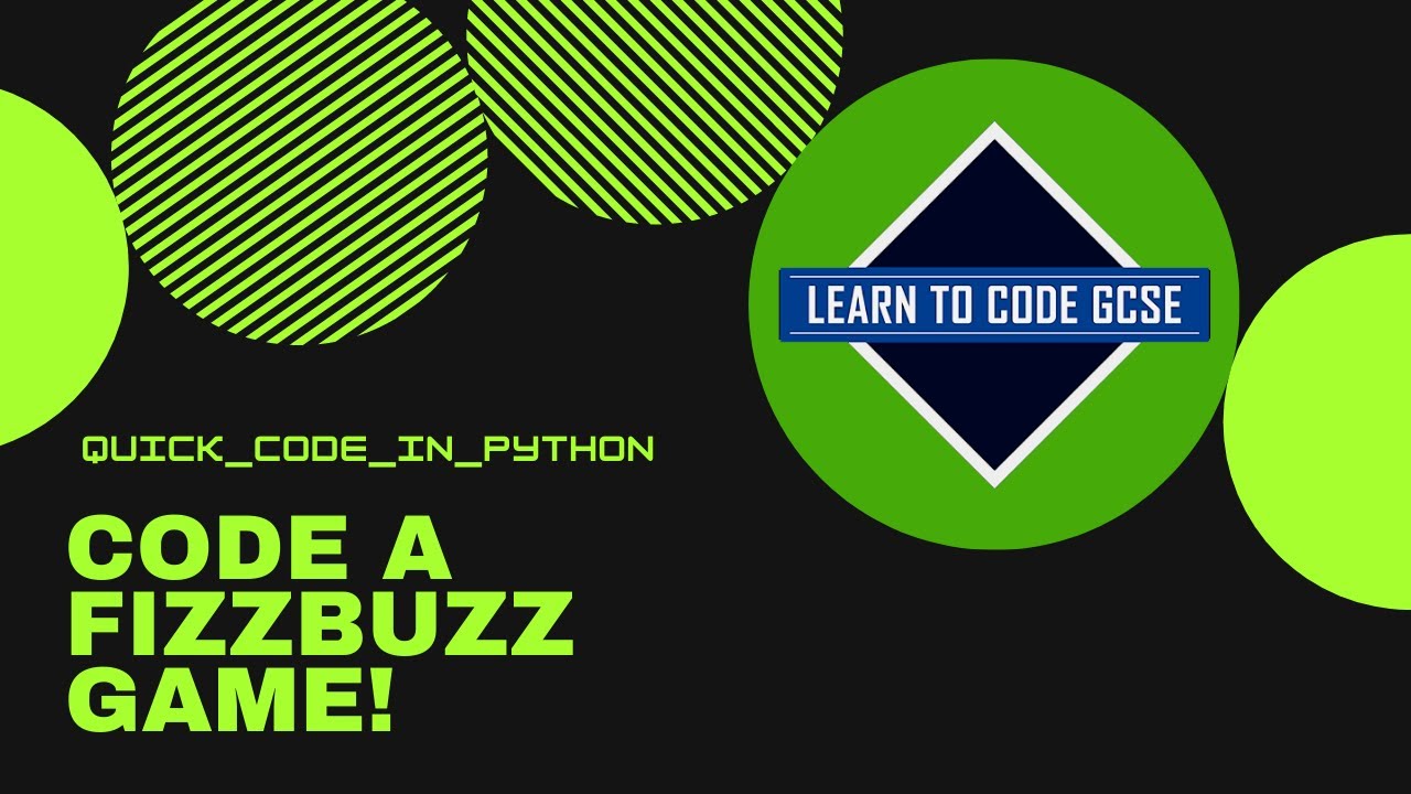 Quick Code in Python: Fizz Buzz Game