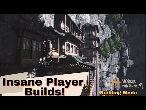 Where Winds Meet’s Building Mode Is INSANE — These Creations Are ...