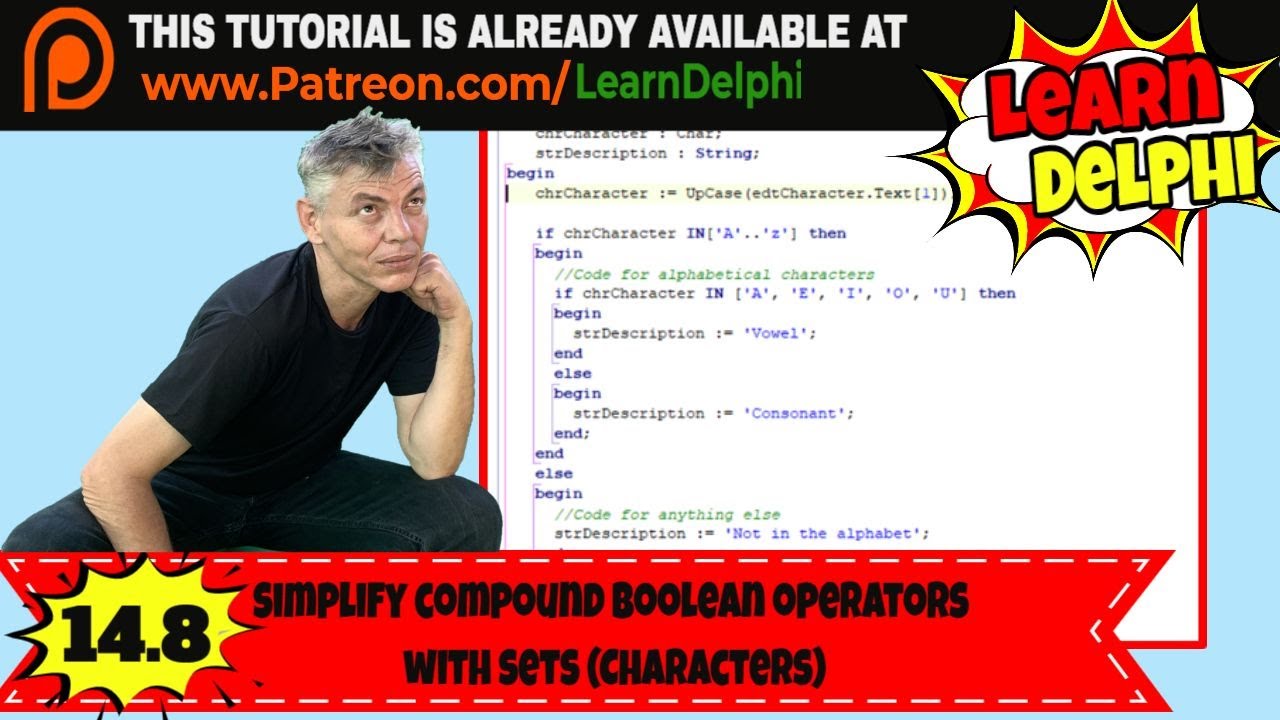 Learn Delphi Programming | Unit 14.8 | Simplify Compound Boolean Expressions with Sets (Characters)