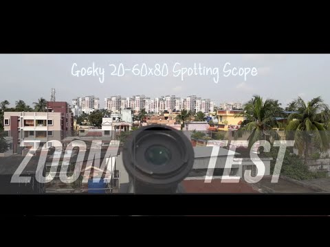 ZOOM TEST of Gosky 20-60x80 Spotting Scope | Image Quality Test