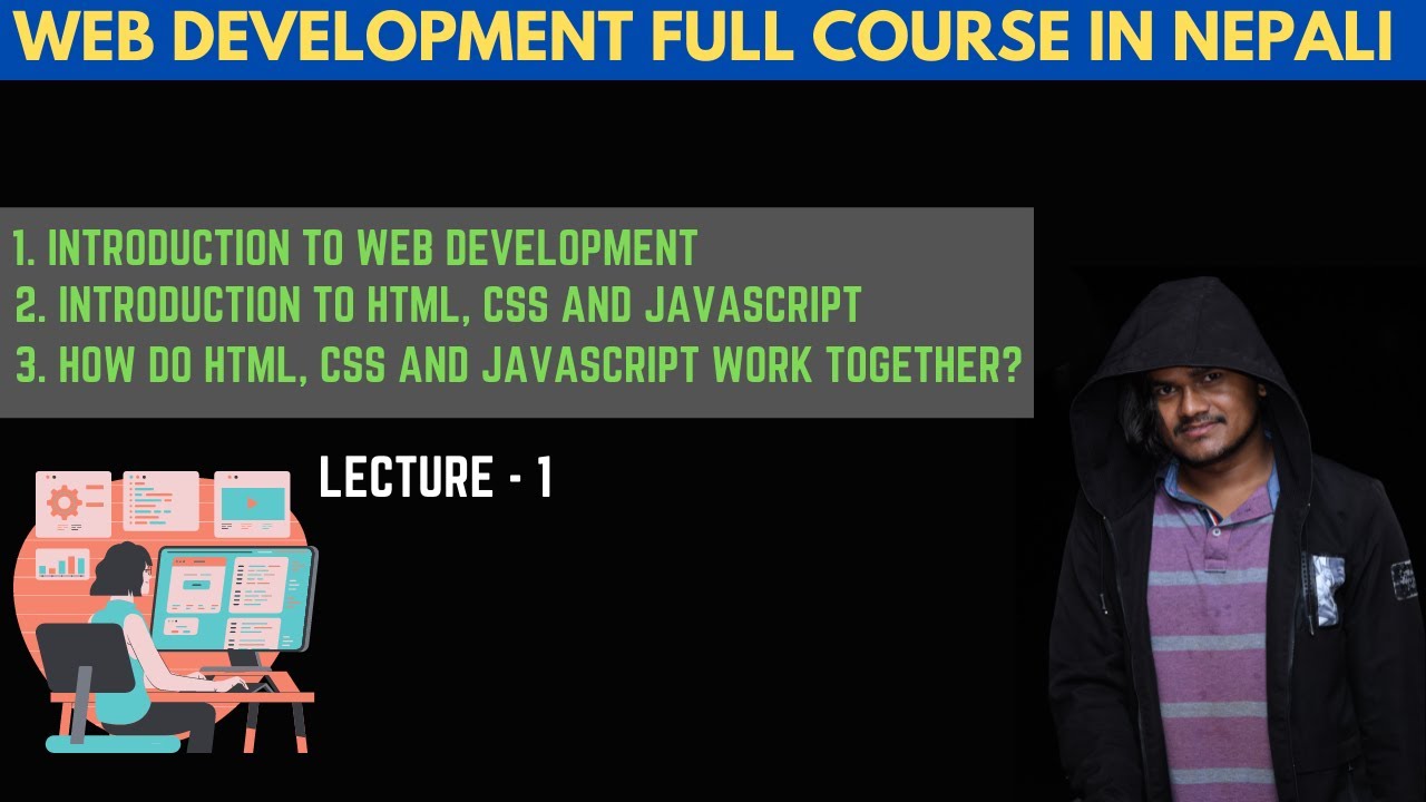 Introduction to HTML, CSS, JavaScript | Web Development Nepali Course -  Tutorials 1