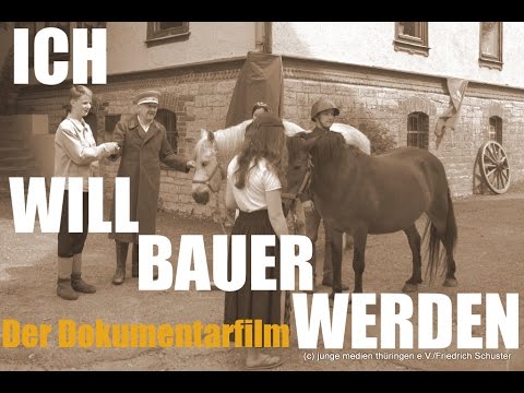 "Ich will Bauer werden" Schüler-Dokumentarfilm