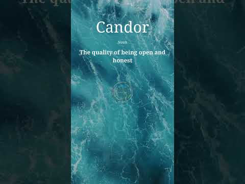 What Does 'Candor' Mean? Learn English Vocabulary