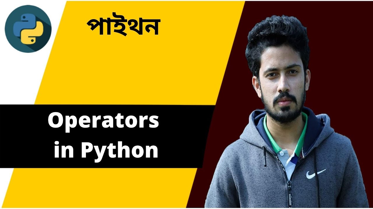 7. Operators in Python | Python Bangla Tutorial for Beginners | Data Science Course