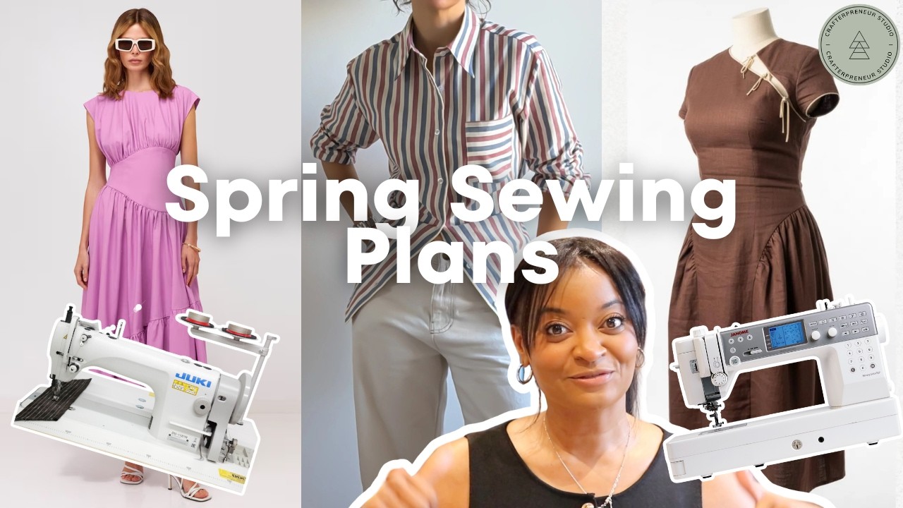 Spring Sewing Plans | What I’m Making Next