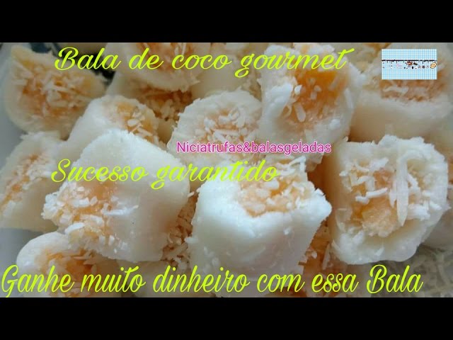 Balas de coco gourmet abacaxi com coco | Cantinho do Video Vídeos de ...