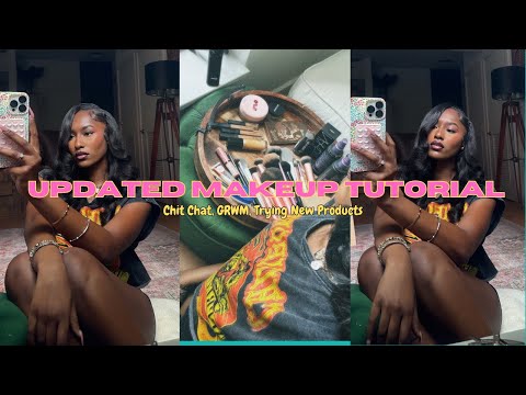 Updated Detailed Makeup Routine | chit chat + catching y'all up!