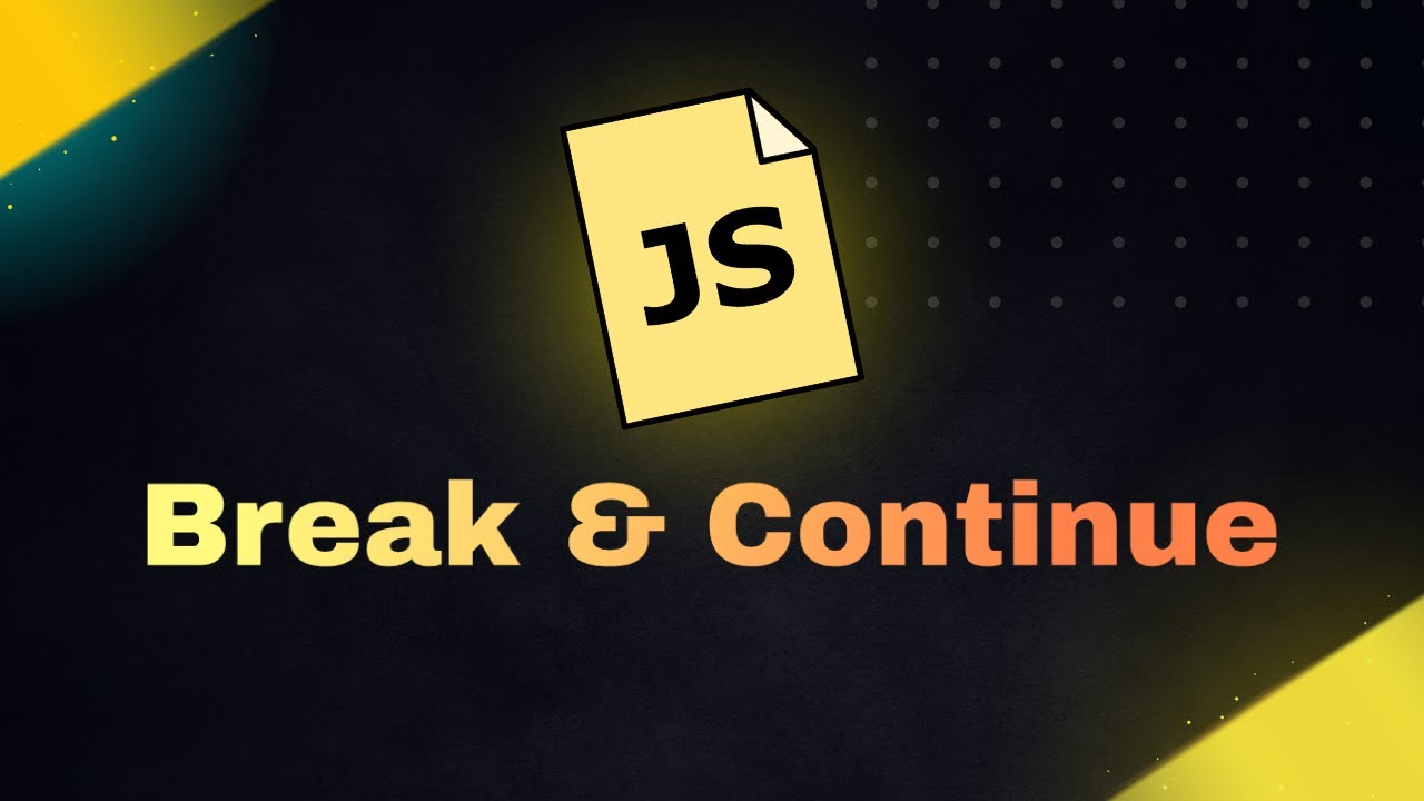 What's the Difference Between BREAK and CONTINUE in JavaScript?
