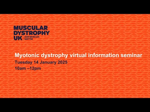 Myotonic dystrophy virtual information seminar