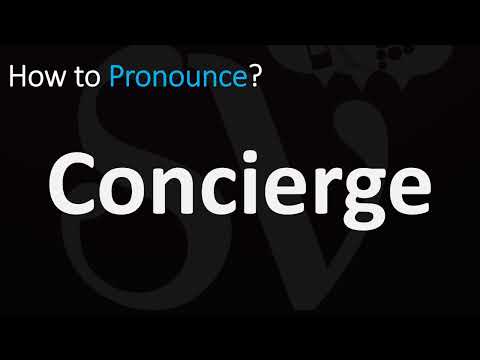 How to Pronounce Concierge