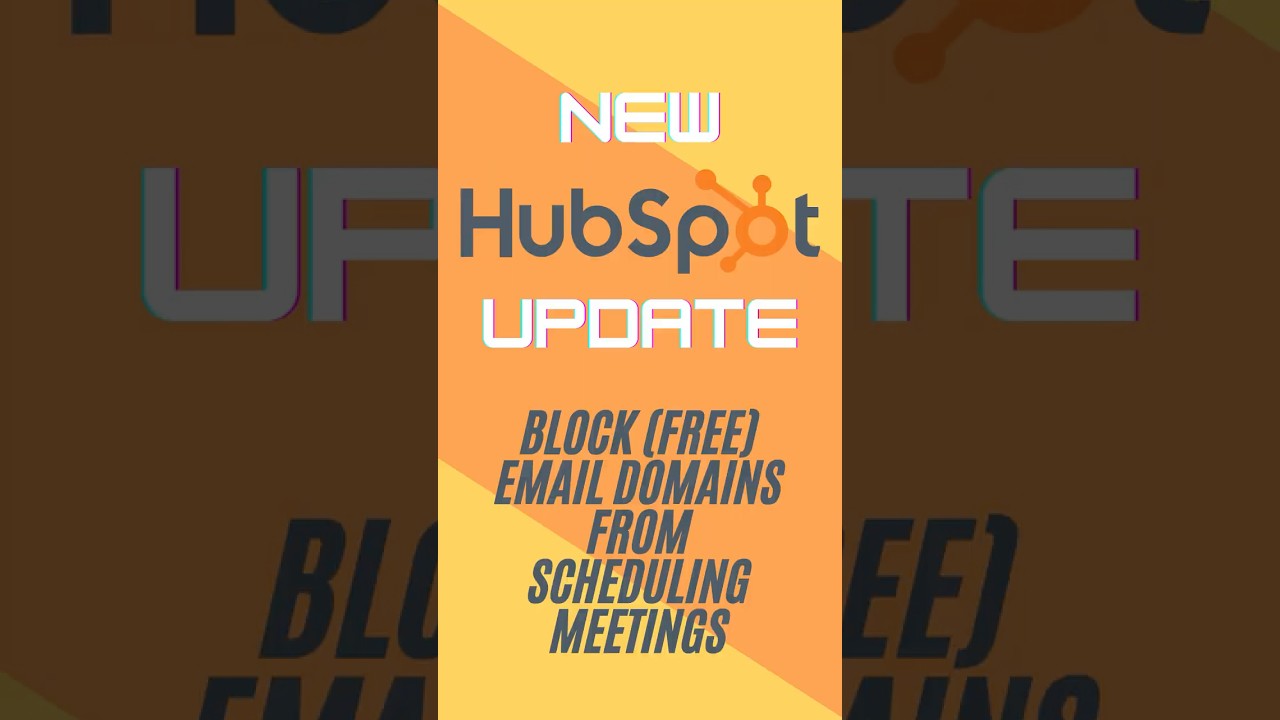 New #hubspot Update: Block (Free) Email Domains from Scheduling Meetings