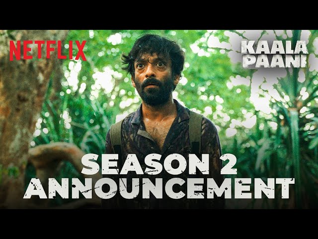 Netflix Renews Survival Drama Series, 'Kaala Paani’, for Season 2 ...